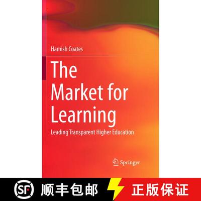 【3-4周达】The Market for Learning : Leading Transparent Higher Education (Softcover reprint of the o... [9789811097263]