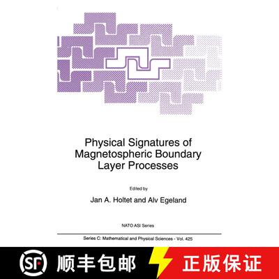【3-4周达】Physical Signatures of Magnetospheric Boundary Layer Processes [9789401044578]