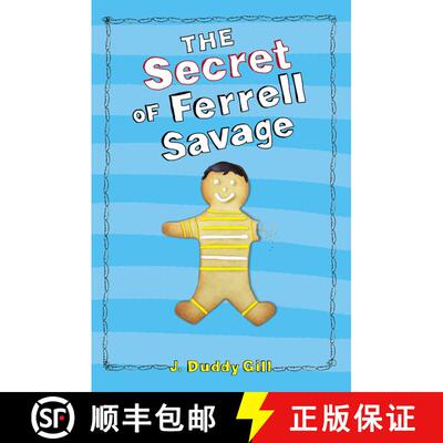 【3-4周达】The Secret of Ferrell Savage (Reprint) [9781442460188]