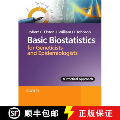 【3-4周达】Basic Biostatistics For Geneticists And Epidemiologists - A Practical Approach [Wiley统计学] [9780470024904]