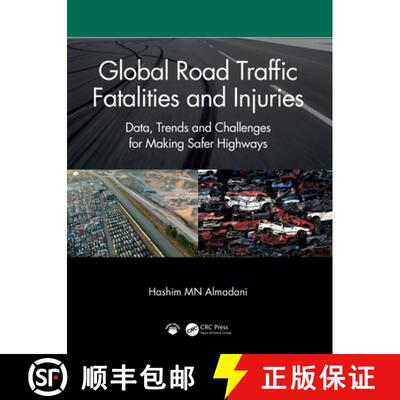 【3-4周达】精装 Global Road Traffic Fatalities and Injuries: Data, Trends and Challenges for Making S... [9781041097839]
