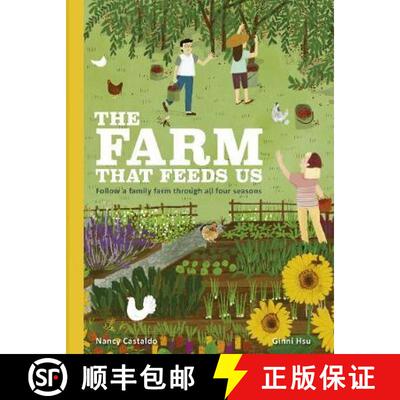 精装 Farm That Feeds Us: A year in the life of an organic farm [9780711242524]