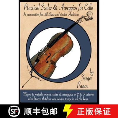 【3-4周达】Practical Scales and Arpeggios for Cello: In preparation for All-State and similar Auditions [9798778101043]