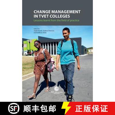 【3-4周达】Change Management in TVET Colleges: Lessons Learnt from the Field of Practice [9781928331339]