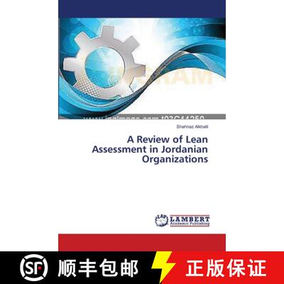 预订 A Review of Lean Assessment in Jordanian Organizations [9783659545931]