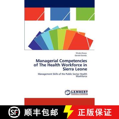 预订 Managerial Competencies of The Health Workforce in Sierra Leone [9783848483327]