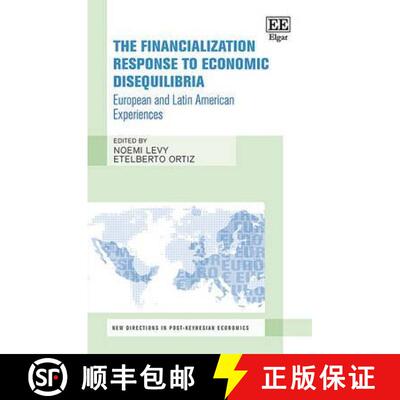 【3-4周达】精装 Financialization Response to Economic Disequilibria: European and Latin American Expe... [9781785364754]