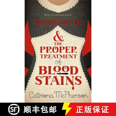 【3-4周达】Dandy Gilver and the Proper Treatment of Bloodstains [9780340992968]