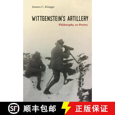 【3-4周达】精装 Wittgenstein's Artillery: Philosophy as Poetry [9780262045834]
