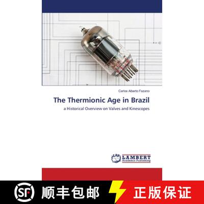 预订 The Thermionic Age in Brazil [9786139831487]