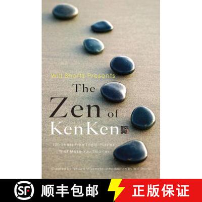 【3-4周达】Will Shortz Presents the Zen of Kenken: 100 Stress-Free Logic Puzzles That Make You Smarter [9780312681524]