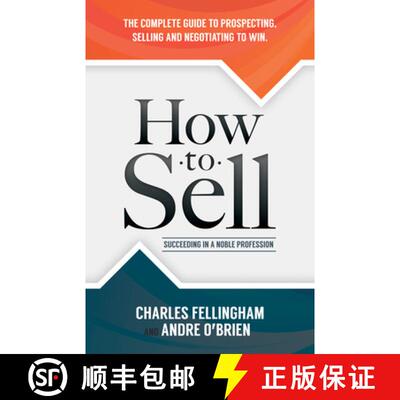 【3-4周达】How to Sell : Succeeding in a Noble Profession [9781630478292]