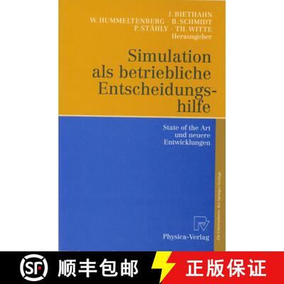 【3-4周达】Simulation als betriebliche Entscheidungshilfe : State of the Art und neuere Entwicklungen [9783790811780]