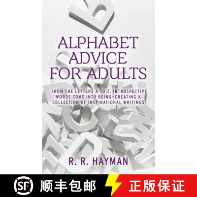 【3-4周达】Alphabet Advice for Adults: From the letters A to Z, introspective words come into being- ... [9780692027622]
