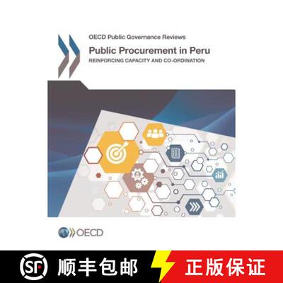 【3-4周达】OECD Public Governance Reviews Public Procurement in Peru Reinforcing Capacity and Co-Ordi... [9789264278899]