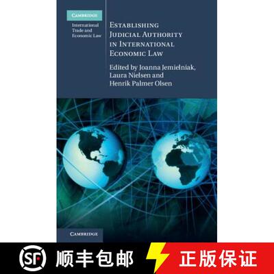 【3-4周达】精装 Establishing Judicial Authority in International Economic Law: - Establishing Judicia... [9781107147102]