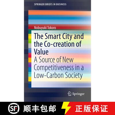 【3-4周达】The Smart City and the Co-creation of Value: A Source of New Competitiveness in a Low-Carb... [9784431558446]