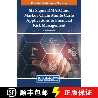 【3-4周达】Six Sigma DMAIC and Markov Chain Monte Carlo Applications to Financial Risk Management [9798369337875]