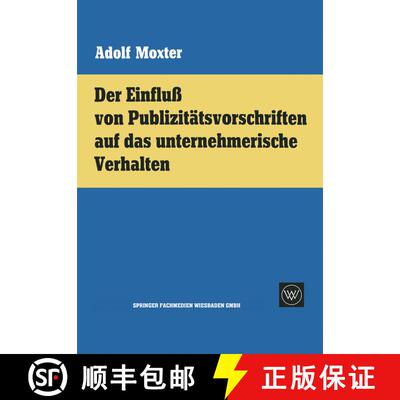 【3-4周达】Der Einfluß von Publizitätsvorschriften auf das unternehmerische Verhalten [9783663002437]
