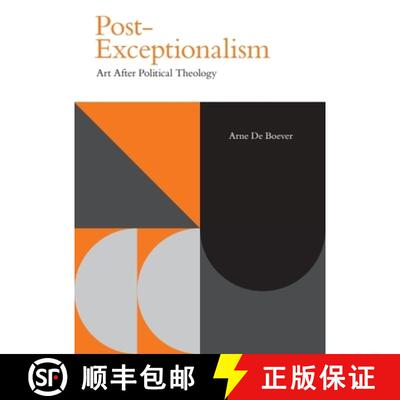 【3-4周达】精装 Post-Exceptionalism: Art After Political Theology [9781399539692]