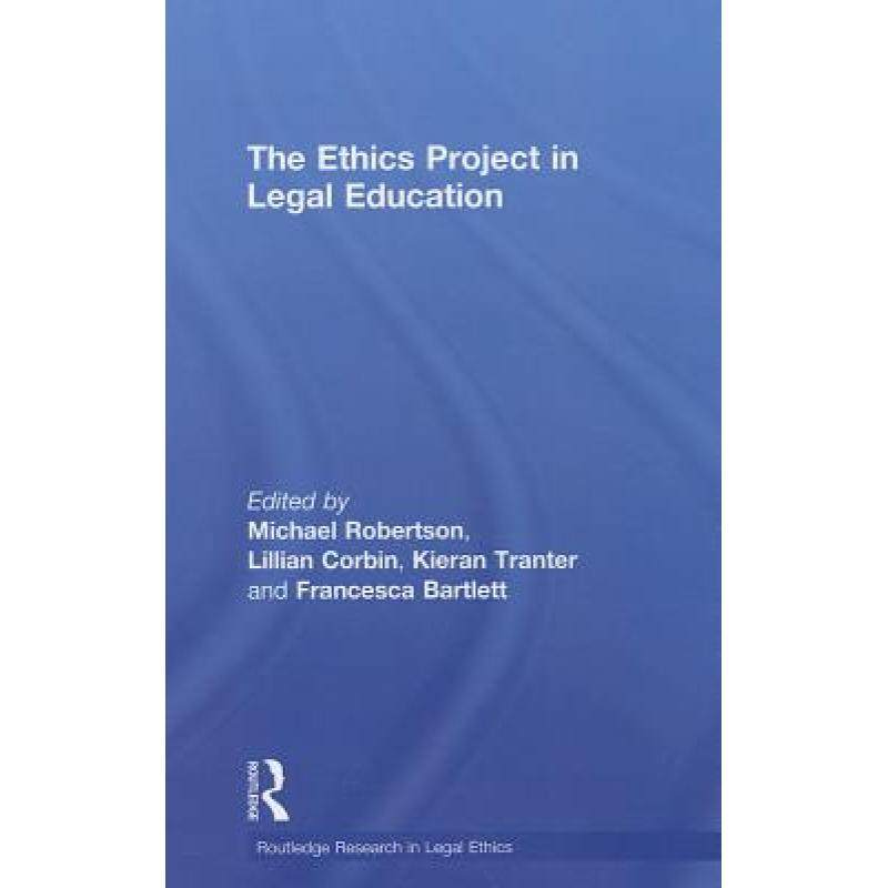 【4周达】The Ethics Project in Legal Education[9780415546515]_虎窝淘