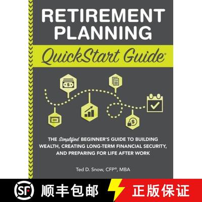 【3-4周达】Retirement Planning QuickStart Guide: The Simplified Beginner's Guide to Building Wealth, ... [9781636100043]