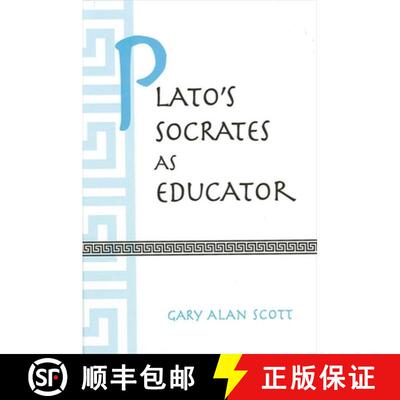 【3-4周达】Plato's Socrates as Educator [9780791447239]