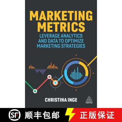 【3-4周达】Marketing Metrics – Leverage Analytics and Data to Optimize Marketing Strategies [9781398606616]