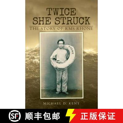 【3-4周达】Twice She Struck: The Story of RMS Rhone [9780995758407]