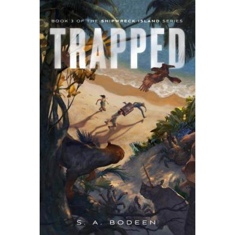 预订 Trapped: Book 3 of the Shipwreck Island Series[9781250027825]_虎窝淘