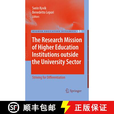 【3-4周达】The Research Mission of Higher Education Institutions outside the University Sector : Stri... [9789400732667]