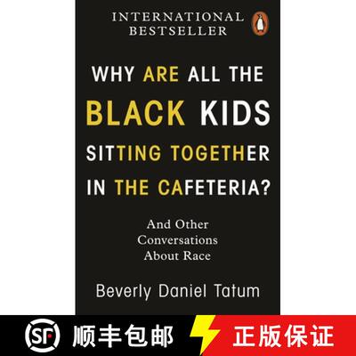 【3-4周达】Why Are All the Black Kids Sitting Together in the Cafeteria? : And Other Conversations Ab... [9780141997445]