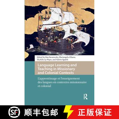 【3-4周达】Language Learning and Teaching in Missionary and Colonial Contexts: L'apprentissage et l'e... [9789463728249]