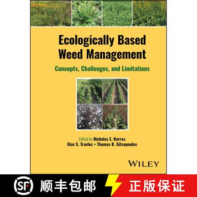【3-4周达】精装 Ecologically-Based Weed Management: Concepts, Chal lenges, and Limitations: Concepts,... [9781119709664]