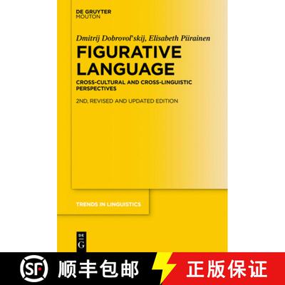 【3-4周达】Figurative Language: Cross-Cultural and Cross-Linguistic Perspectives [9783110616910]