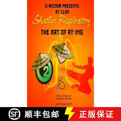 【3-4周达】O-Wizdom Presents: RT Clan in Shaolin Respiratory: The Art of RT-ing The Rhymers Manual [9780692783788]