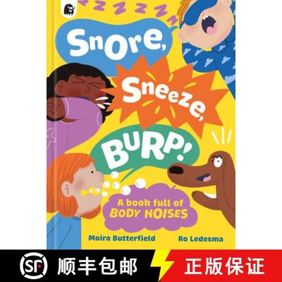 【3-4周达】Snore, Sneeze, Burp [9781836002109]