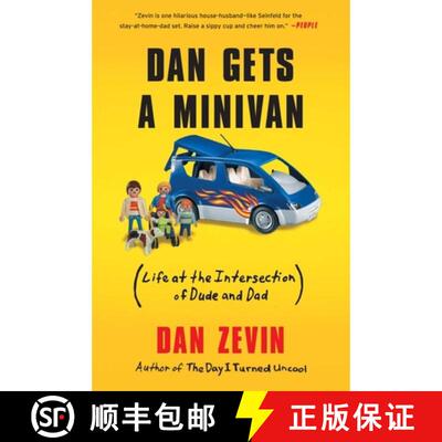 【3-4周达】Dan Gets a Minivan: (Life at the Intersection of Dude and Dad) [9781451606478]