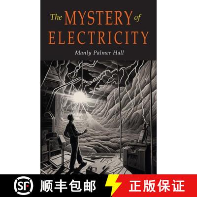 【3-4周达】The Mystery of Electricity: A Retrospect and A Prophecy [9781684229185]