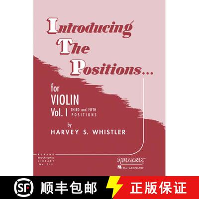 【3-4周达】Introducing the Positions for Violin Volume 1 by Harvey S. Whistler Violin Method Book for... [9781423444879]