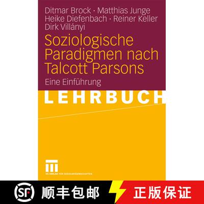 【3-4周达】Soziologische Paradigmen nach Talcott Parsons: Eine Einführung [9783531162164]