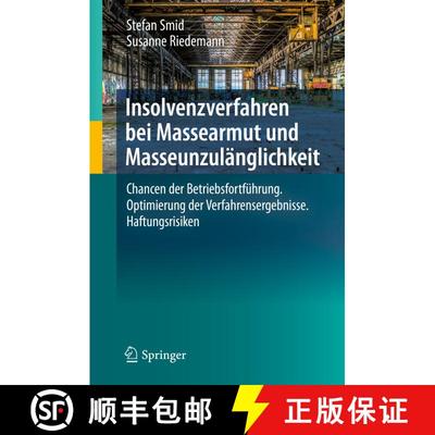 【3-4周达】Insolvenzverfahren bei Massearmut und Masseunzulänglichkeit : Chancen der Betriebsfortfü... [9783662589731]