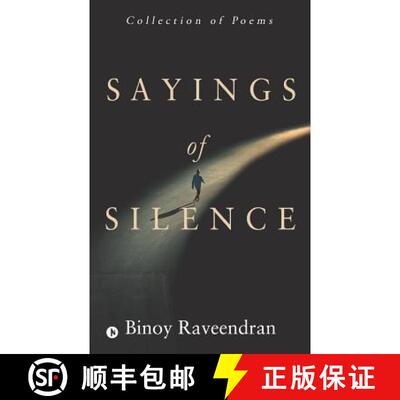 【3-4周达】Sayings of Silence: Collection of poems [9781948096300]