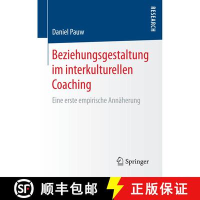 【3-4周达】Beziehungsgestaltung im interkulturellen Coaching : Eine erste empirische Annäherung (1. ... [9783658149642]