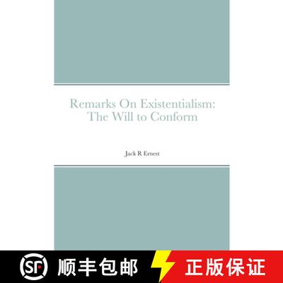 【3-4周达】Remarks On Existentialism: The Will to Conform [9781447861812]