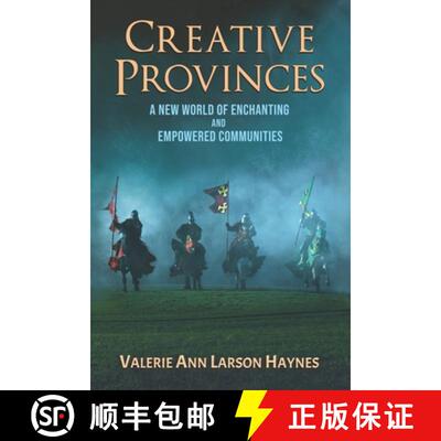 【3-4周达】Creative Provinces--A New World of Enchanting and Empowered Communities [9798988735748]