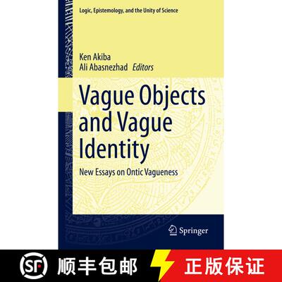 【3-4周达】精装 Vague Objects and Vague Identity : New Essays on Ontic Vagueness [9789400779778]