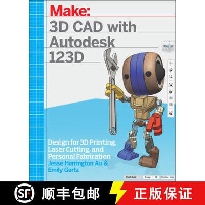【3-4周达】3D CAD with Autodesk 123D: Designing for 3D Printing, Laser Cutting, and Personal Fabrication [9781449343019]