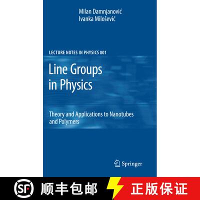 【3-4周达】Line Groups in Physics: Theory and Applications to Nanotubes and Polymers [9783642111716]