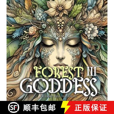 【3-4周达】Forest Goddess Coloring Book for Adults 3: Forest Schaman Coloring Book Grayscale | Beauti... [9783758492877]